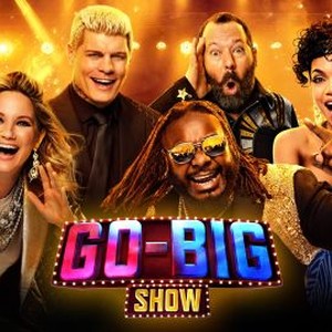 Go-Big Show: Season 2, Episode 10 - Rotten Tomatoes