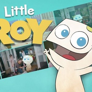 Little Roy - Rotten Tomatoes