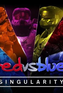 Red Vs. Blue: Singularity - Rotten Tomatoes