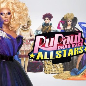 RuPaul's Drag Race: All Stars - Rotten Tomatoes