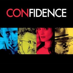 Confidence (2003) - Rotten Tomatoes