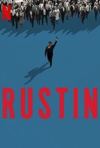 Rustin - Rotten Tomatoes