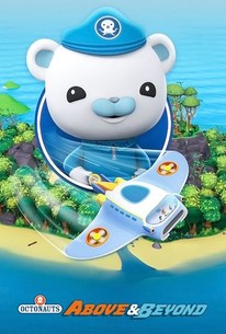 Octonauts: Above & Beyond - Rotten Tomatoes