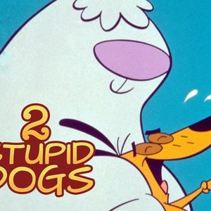 2 Stupid Dogs: Season 1, Episode 12 - Rotten Tomatoes
