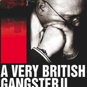 A Very British Gangster 2 - Rotten Tomatoes