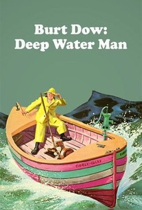 Burt Dow: Deep Water Man | Rotten Tomatoes