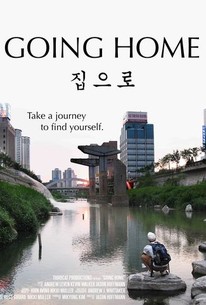 Going Home (2009) | Rotten Tomatoes