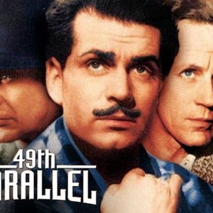 49th Parallel - Rotten Tomatoes
