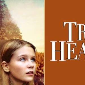 True Heart - Rotten Tomatoes
