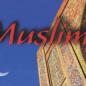 Muslims - Rotten Tomatoes