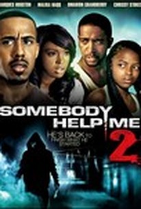 Somebody Help Me 2 (2010) - Rotten Tomatoes