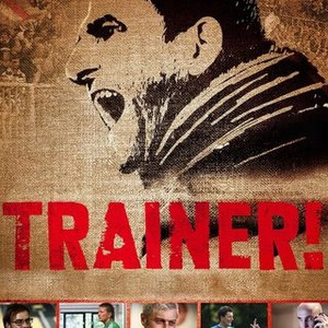 Trainer! - Rotten Tomatoes