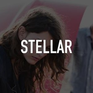 Stellar - Rotten Tomatoes