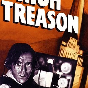 High Treason - Rotten Tomatoes