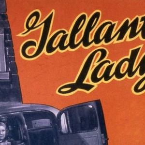 Gallant Lady - Rotten Tomatoes