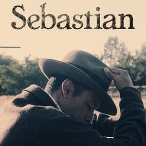 Sebastian - Rotten Tomatoes