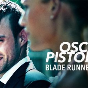 Oscar Pistorius: Blade Runner Killer - Rotten Tomatoes
