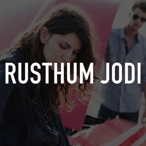 Rusthum Jodi - Rotten Tomatoes