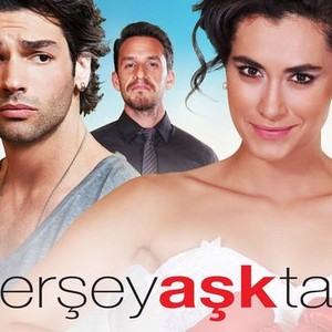 Her Sey Asktan - Rotten Tomatoes