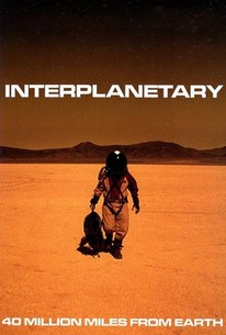 Interplanetary | Rotten Tomatoes