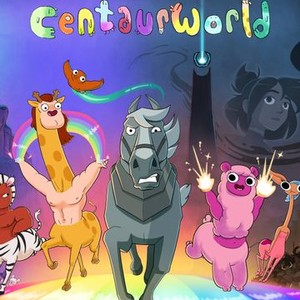 Centaurworld - Rotten Tomatoes