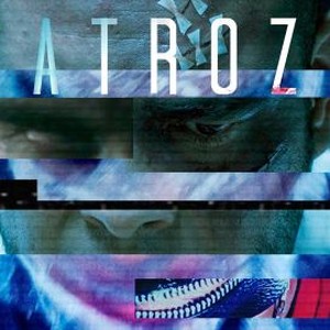 Atroz - Rotten Tomatoes