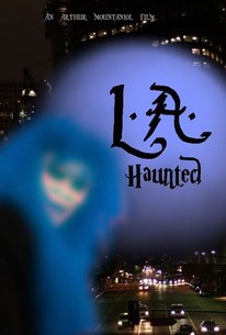 L.A. Haunted | Rotten Tomatoes