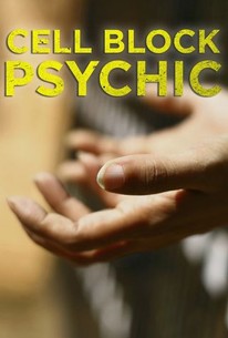 Cell Block Psychic | Rotten Tomatoes