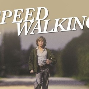 Speed Walking - Rotten Tomatoes