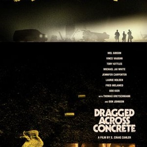 Dragged Across Concrete - Rotten Tomatoes