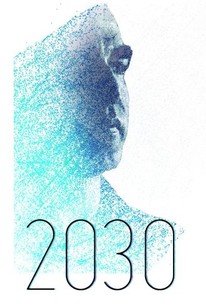 2030 | Rotten Tomatoes