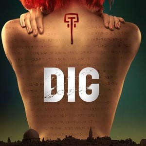 Dig - Rotten Tomatoes