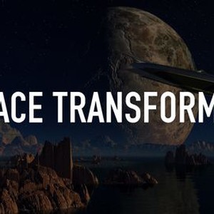 Space Transformer - Rotten Tomatoes
