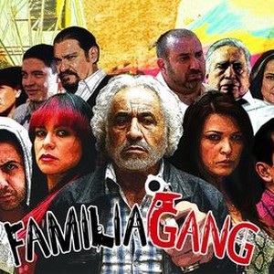 Familia Gang - Rotten Tomatoes