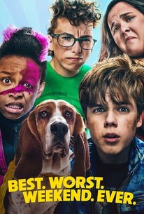 Best. Worst. Weekend. Ever. | Rotten Tomatoes