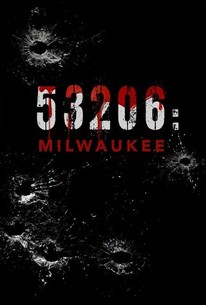 53206: Milwaukee | Rotten Tomatoes