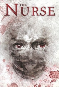The Nurse | Rotten Tomatoes