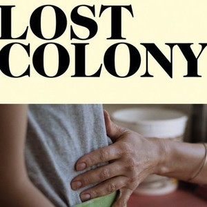 Lost Colony - Rotten Tomatoes