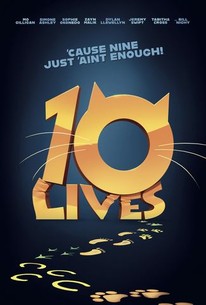10 Lives | Rotten Tomatoes