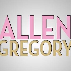 Allen Gregory - Rotten Tomatoes