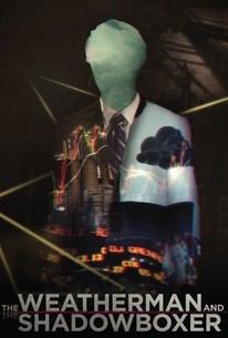 The Weatherman and the Shadowboxer | Rotten Tomatoes