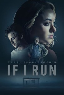 Terri Blackstock's If I Run | Rotten Tomatoes