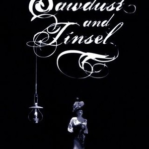 Sawdust and Tinsel - Rotten Tomatoes