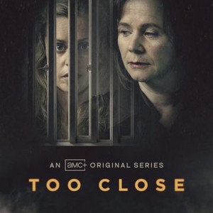 Too Close - Rotten Tomatoes