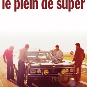 Le Plein de super - Rotten Tomatoes