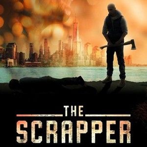 The Scrapper - Rotten Tomatoes
