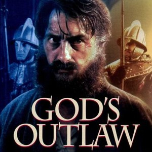 God's Outlaw - Rotten Tomatoes