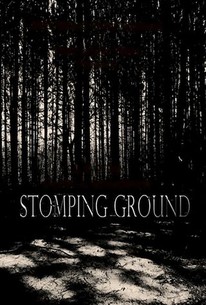 Stomping Ground (2016) | Rotten Tomatoes