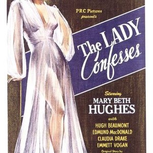The Lady Confesses - Rotten Tomatoes