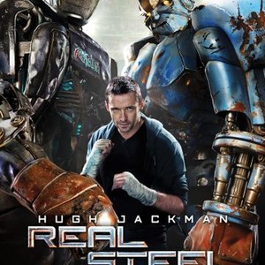 Real Steel - Rotten Tomatoes
